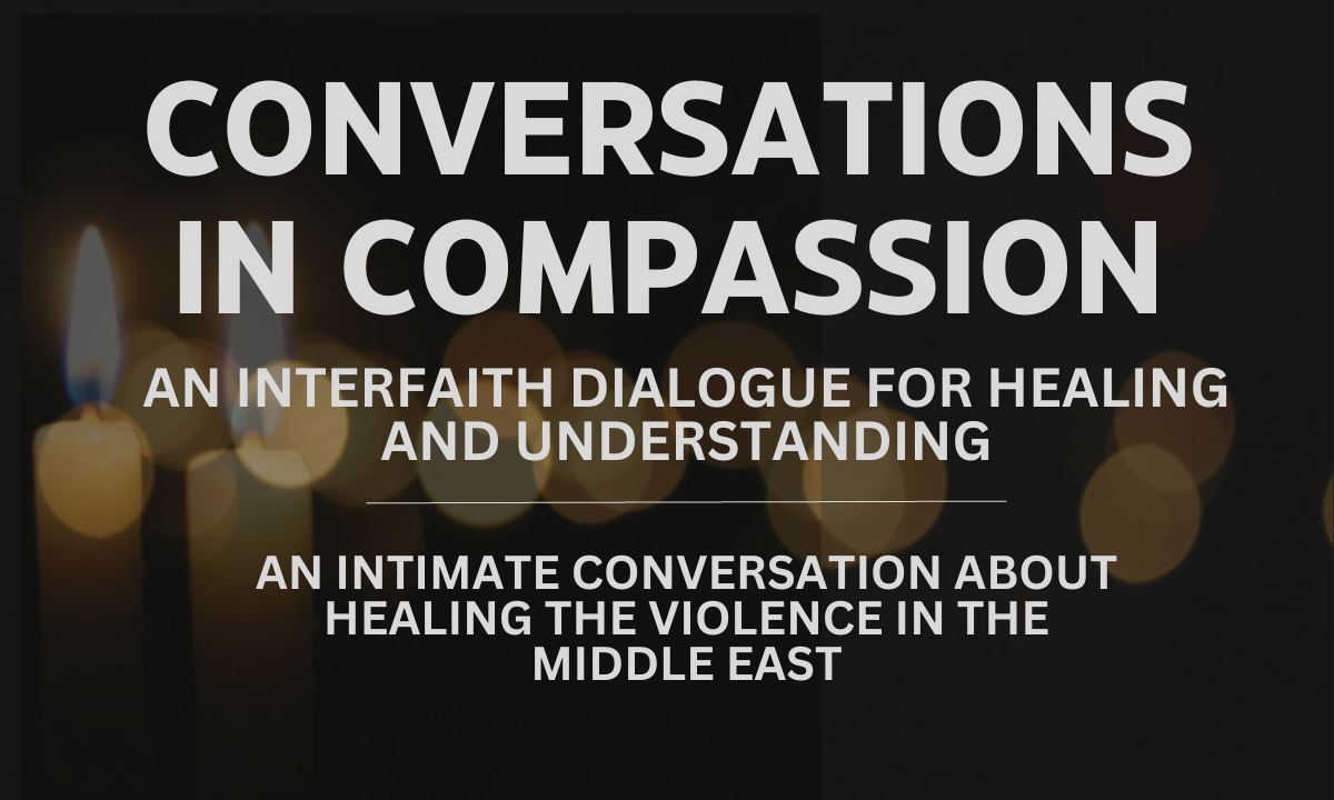 Union | Conversations In Compassion: An Interfaith Dialogue for Healing ...