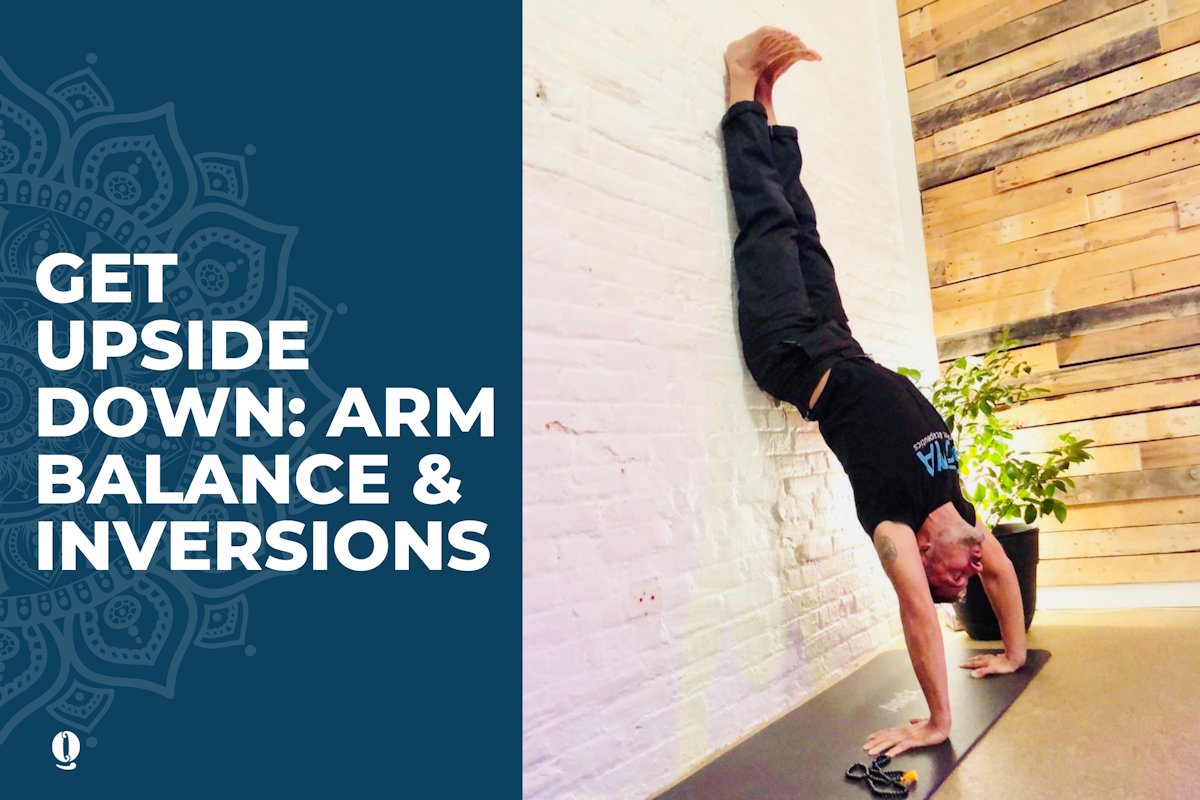 Union | Get Upside Down: Arm Balance & Inversion Clinic at Three Queens Yoga