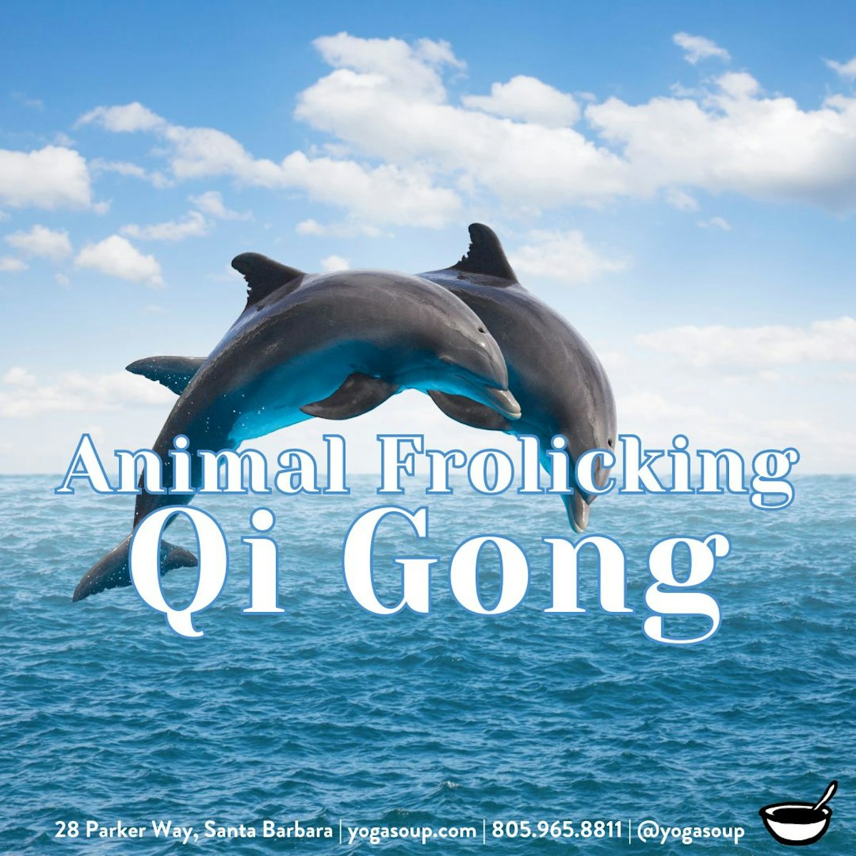 Union | 🔸 Animal Frolicking Qi Gong at Yoga Soup