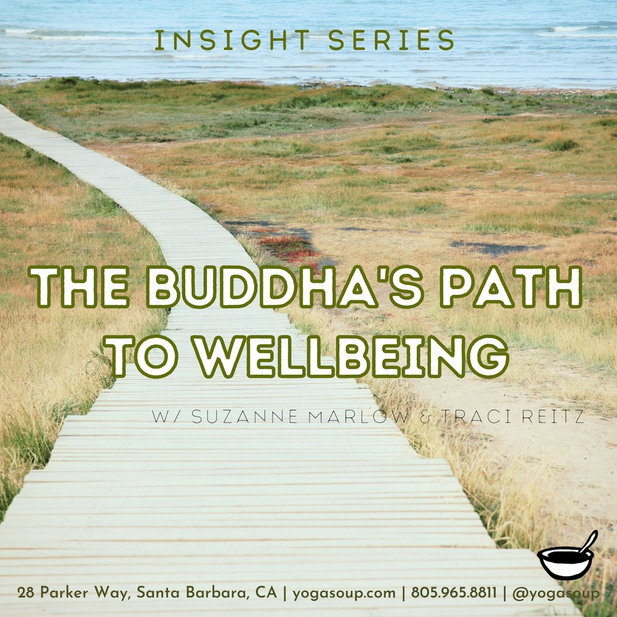 Union | Insight Series: The Buddha's Path to Wellbeing at Yoga Soup