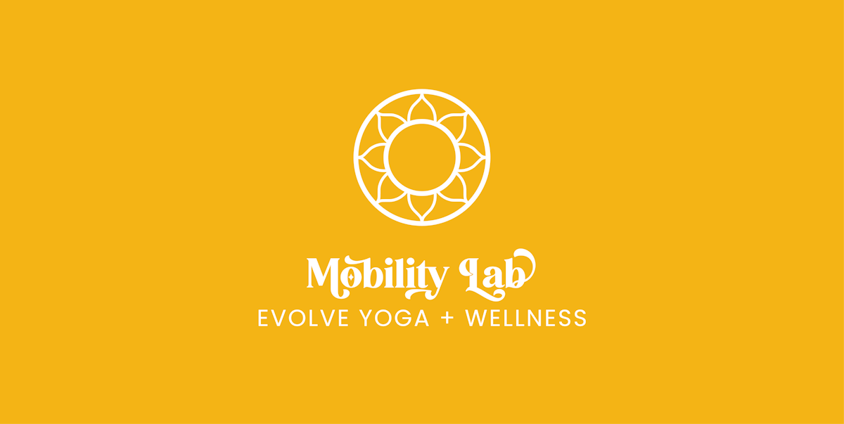 Union | Mobility Lab at Evolve Yoga & Wellness
