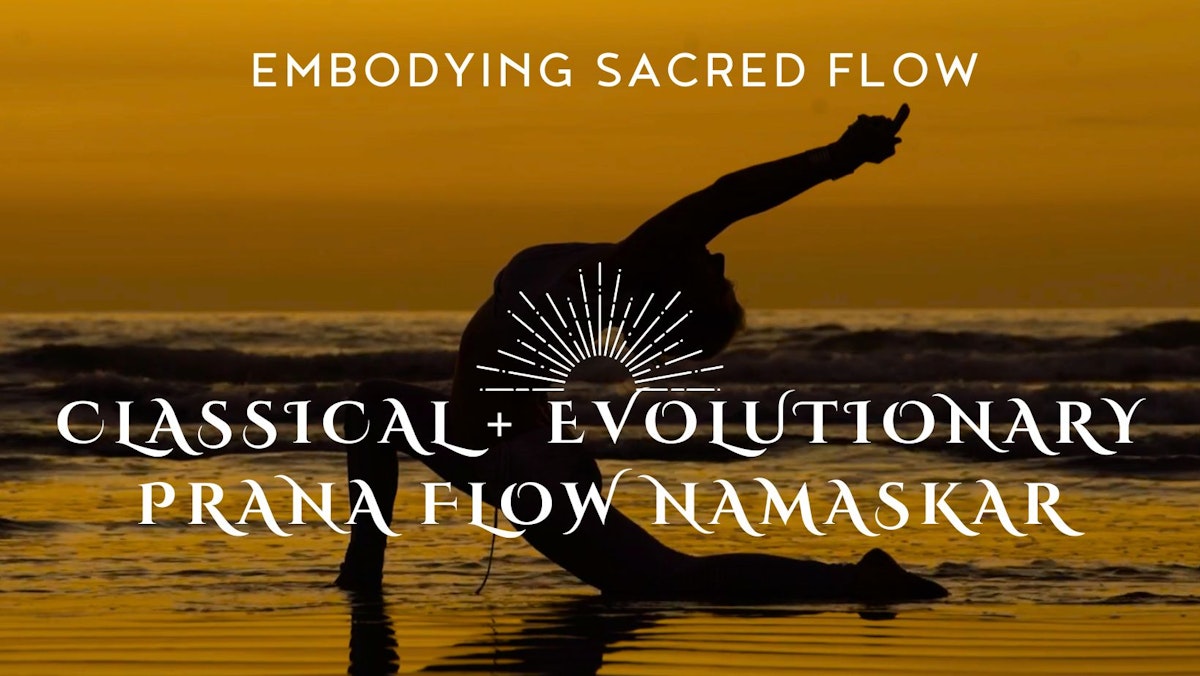 Union | Classical + Evolutionary Prana Flow Namaskars - Journey of the ...