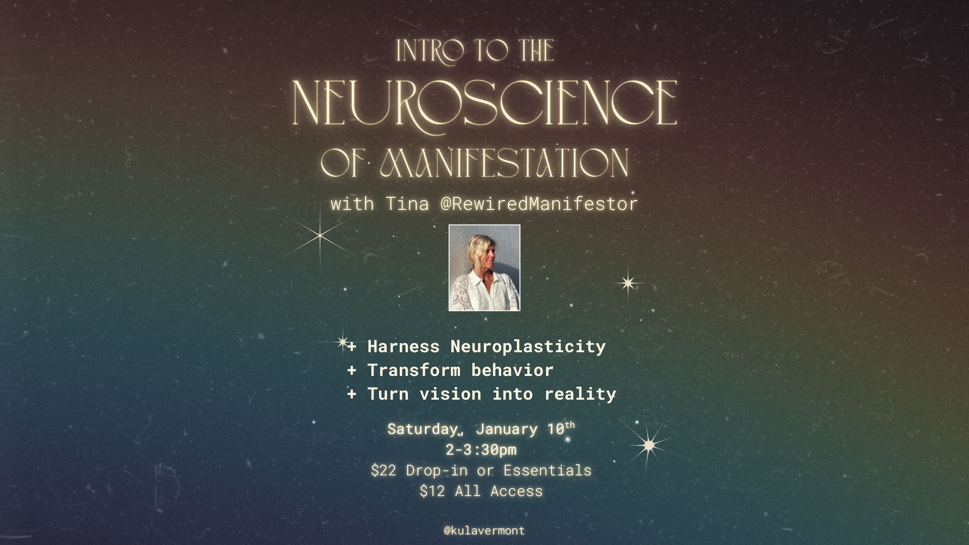 Kula Vermont The Neuroscience of Manifestation